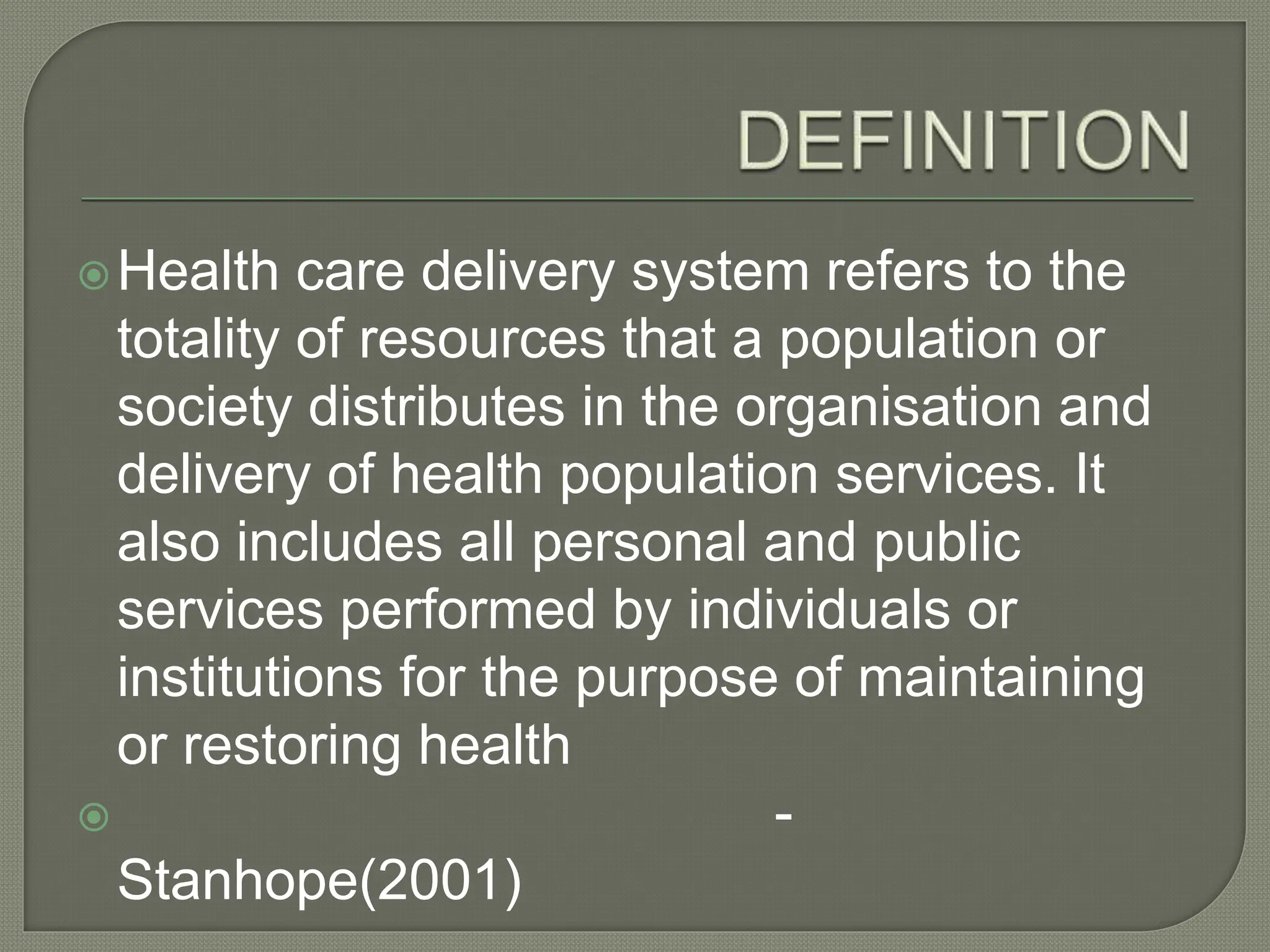 HEALTH CARE DELIVERY SYSTEM.pptx