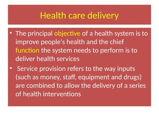 Health care delivery system-bpt- sanjay.pptx