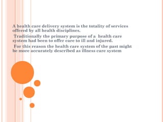 Health care delivery system (2) | PPT