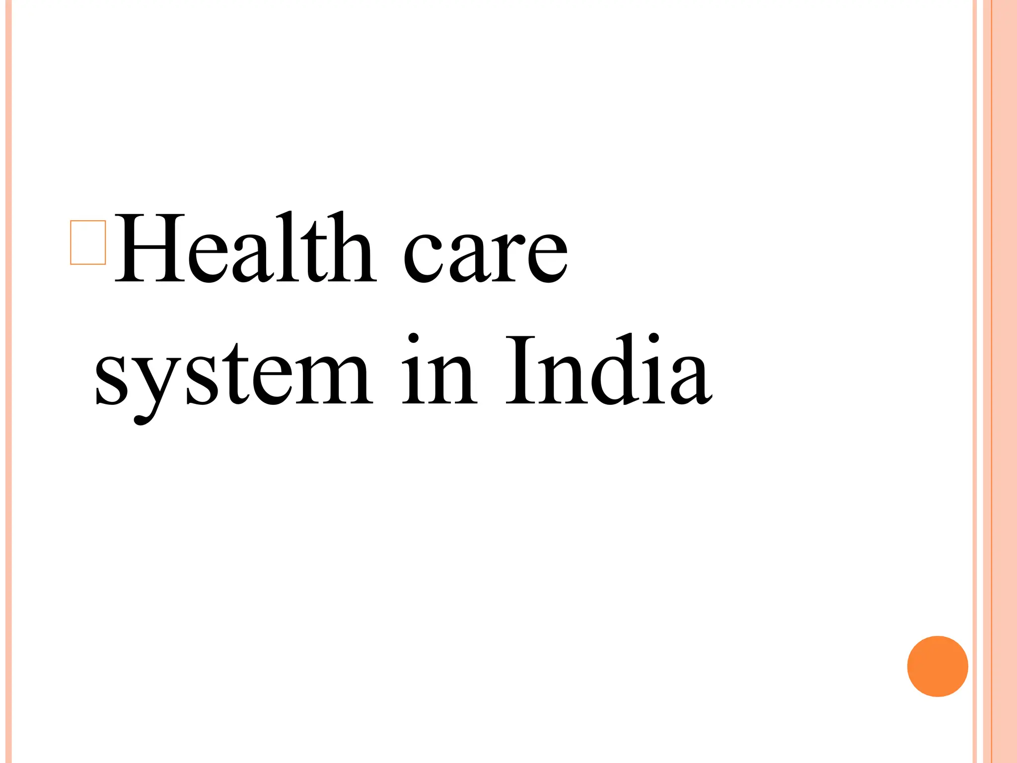 healthcare delivery system ppt.pptx