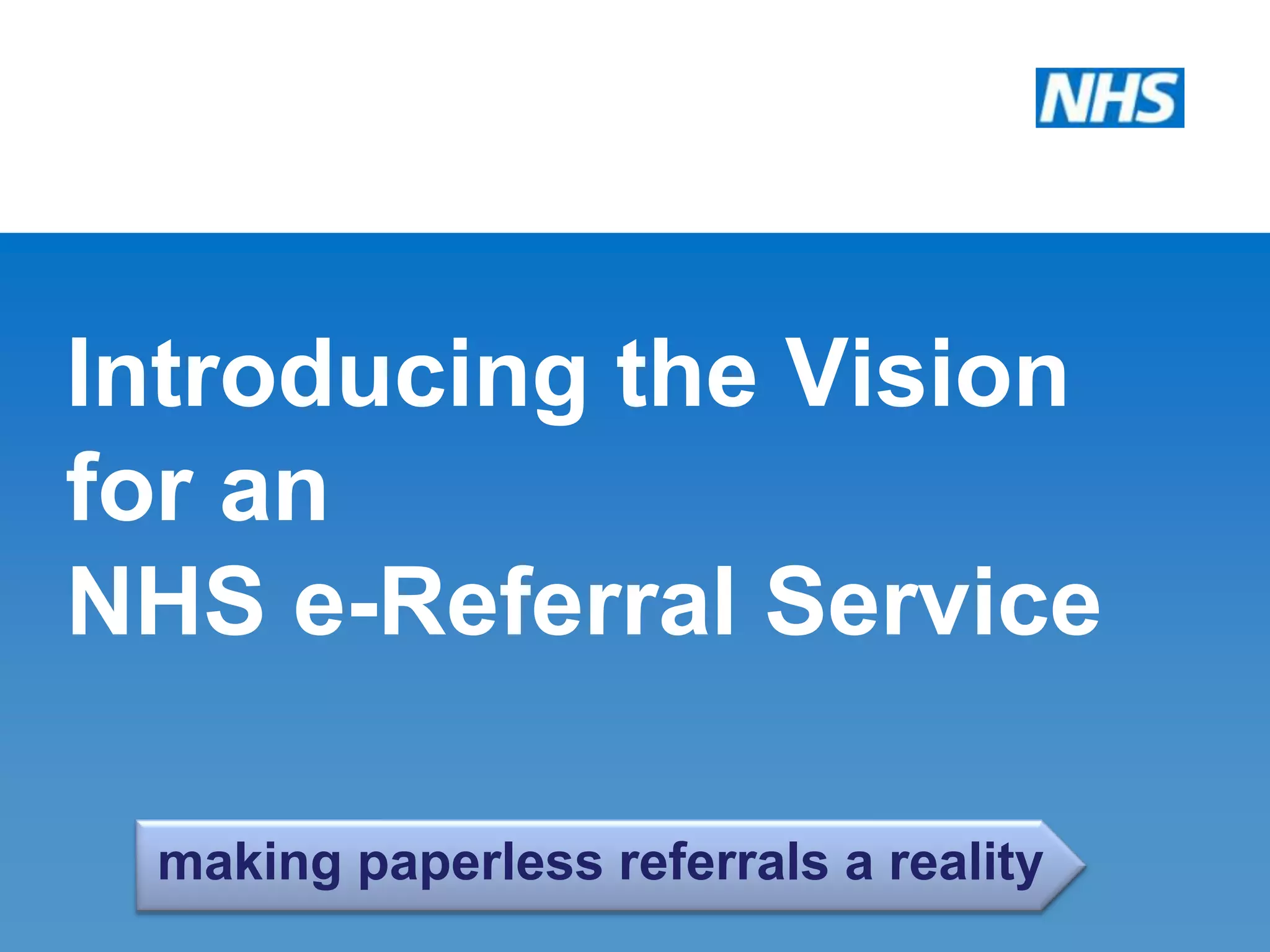 NHS e-Referral Service (ERS) Presentation at the Heathcare Efficiency ...