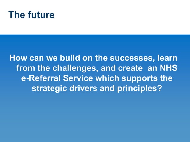 NHS e-Referral Service (ERS) Presentation at the Heathcare Efficiency ...