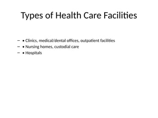 Health_Care_Facilities_Unit10_Summary.pptx