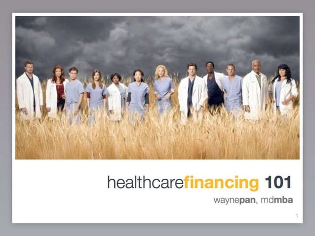 Healthcare Financing 101 | PPT