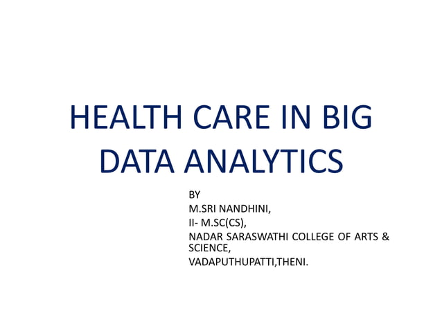 Health care in big data analytics | PPTX