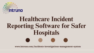 Improving Hospital Safety with Incident Reporting Software | PDF