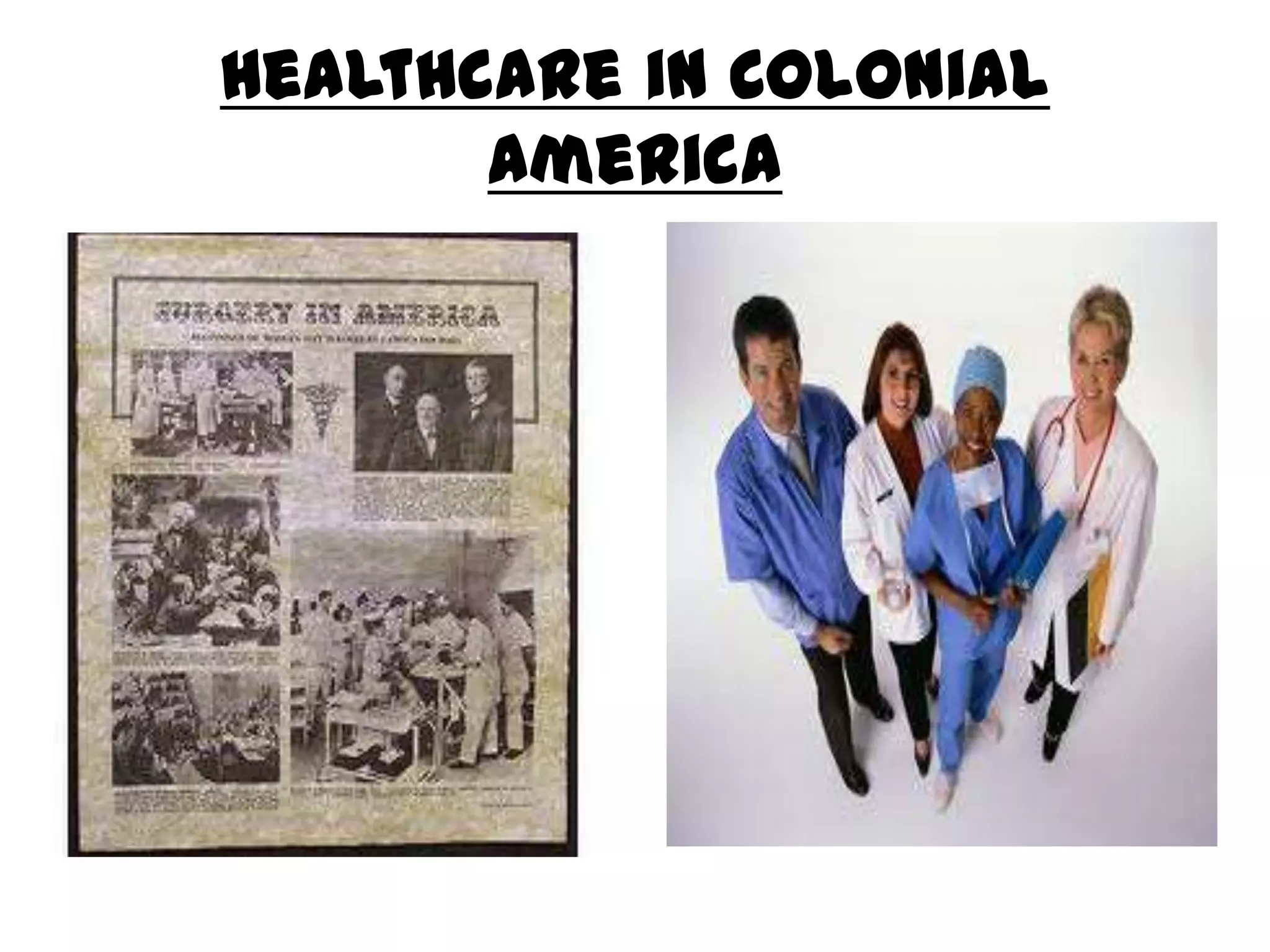 Healthcare in colonial america | PPTX