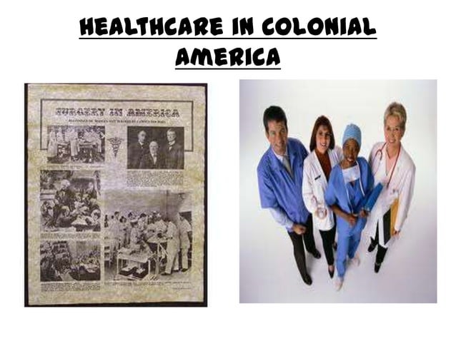 Healthcare in colonial america | PPT