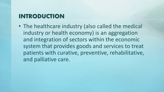 Health care industry medical devices and Equipment case study | PPTX ...