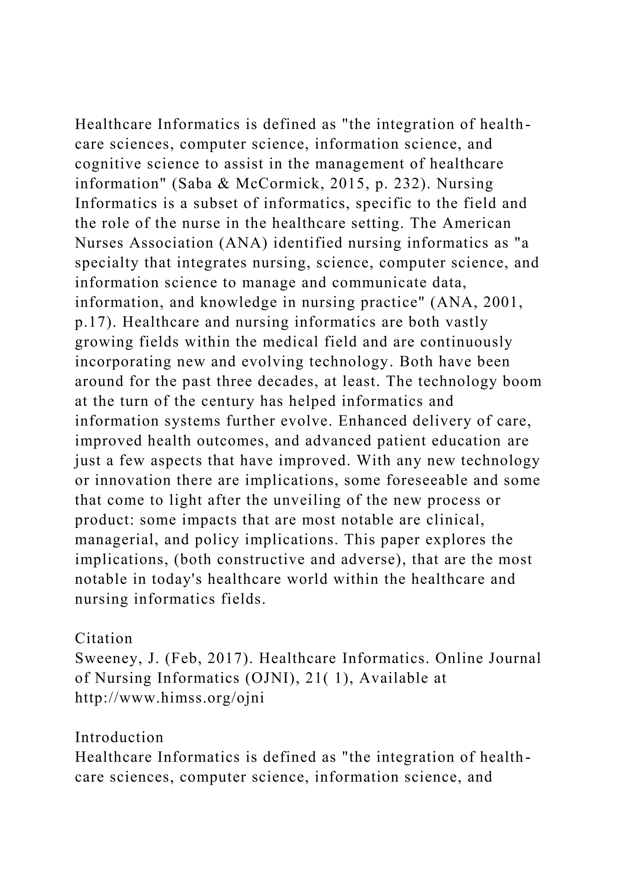 Healthcare Informatics is defined as the integration of health-ca.docx