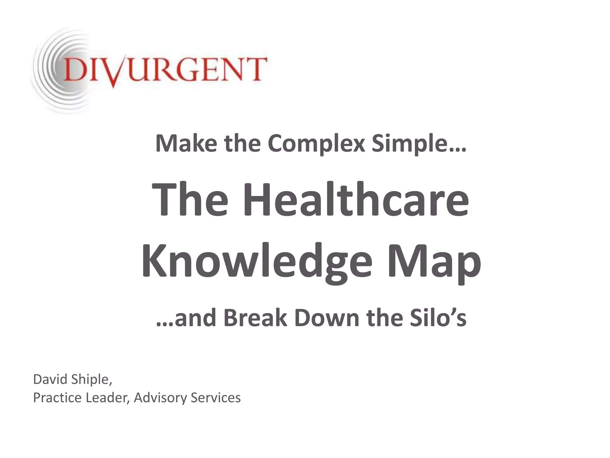 The Healthcare Knowledge Map | PPTX | Medical Health