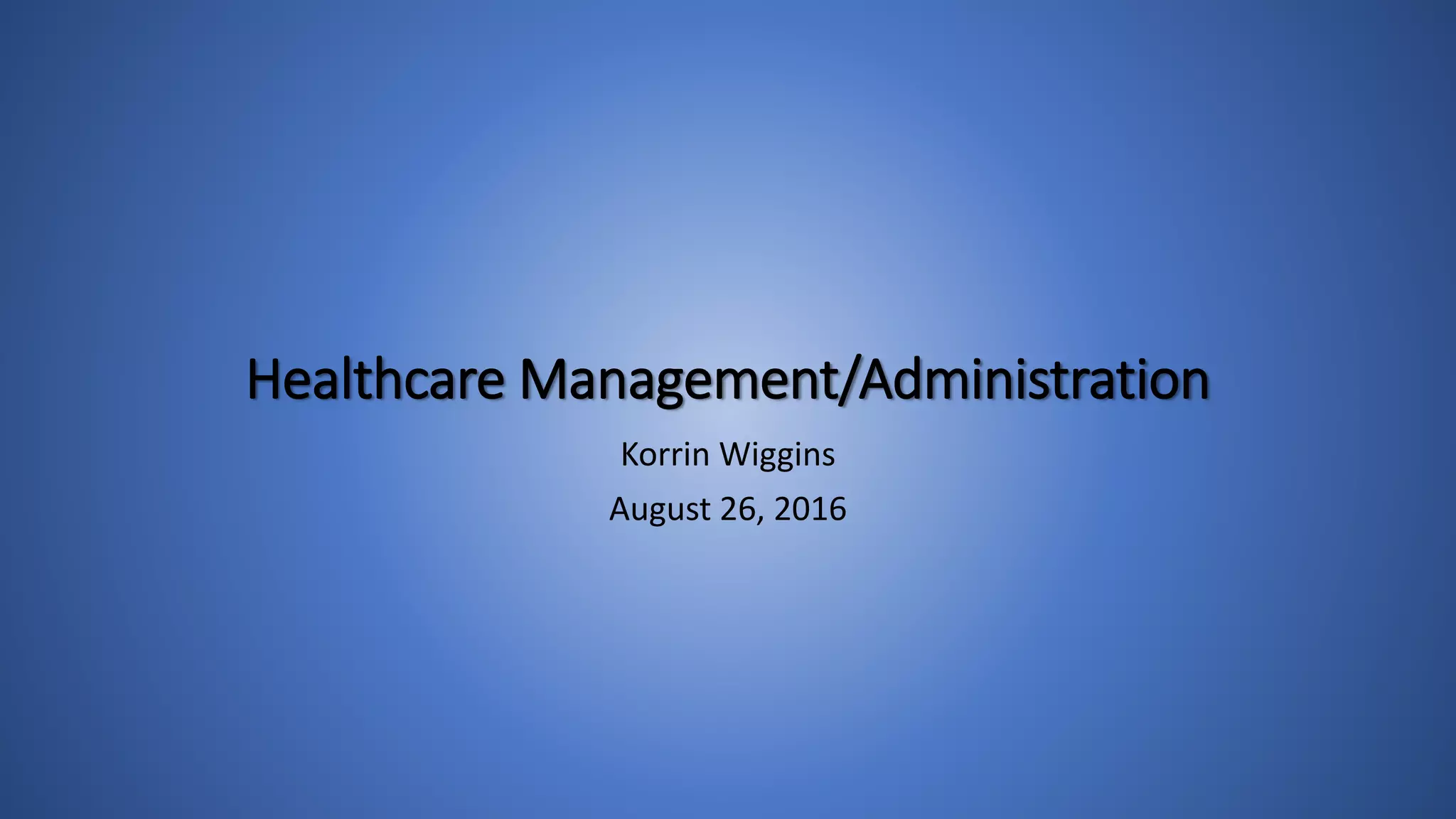 Healthcare management powerpoint | PPTX