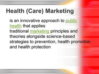 Health (care) marketing | PPTX