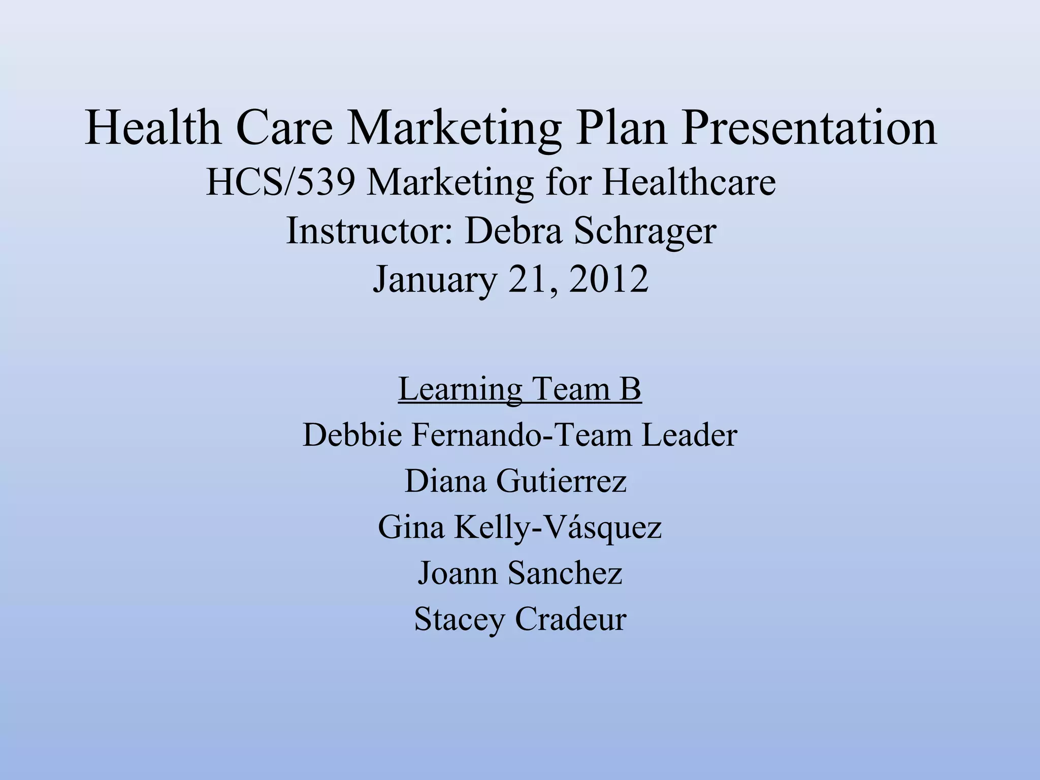 Health care marketing plan presentation | PPT
