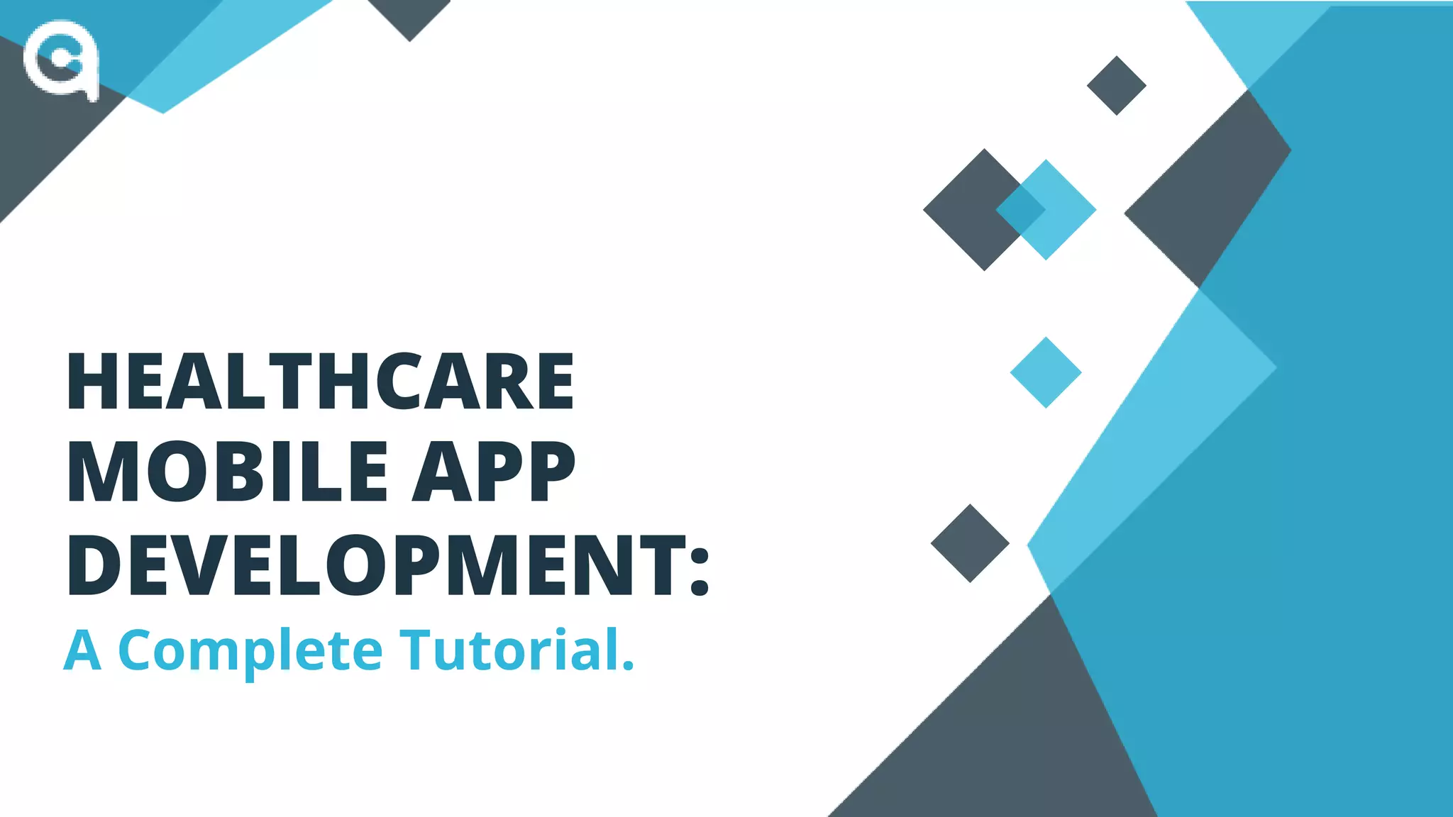 Healthcare Mobile App Development: A Complete Tutorial | PPTX | Health Insurance | Insurance