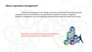 Healthcare operations management | PPT