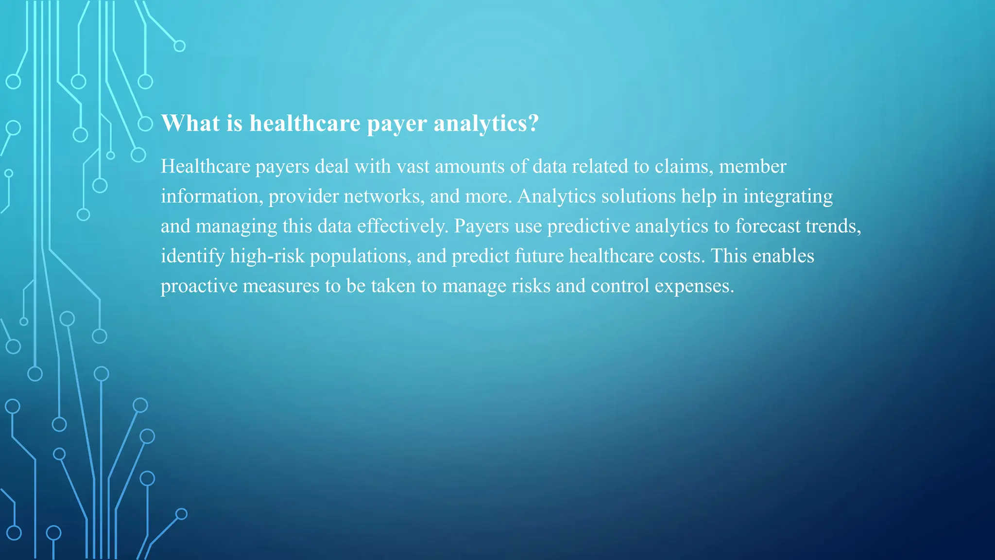 Healthcare Payer Analytics Market ppt.pptx