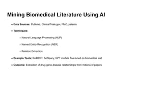 Healthcare ppt 3.pptxHow AI Mines Biomedical Literature and Patient Data to Identify New ...
