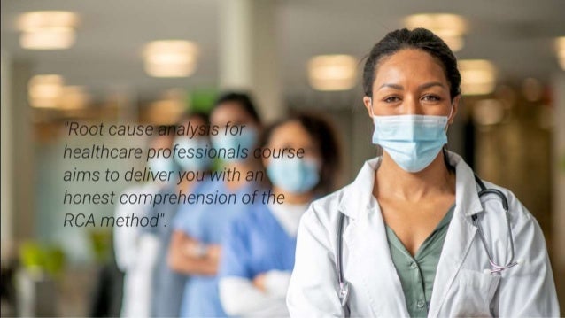 Healthcare RCA process, guidelines,tools and techniques training | PPTX