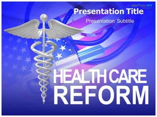 Health Care Reform PowerPoint Template medicalppttemplates.com