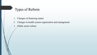 Healthcare reforms in india | PPTX