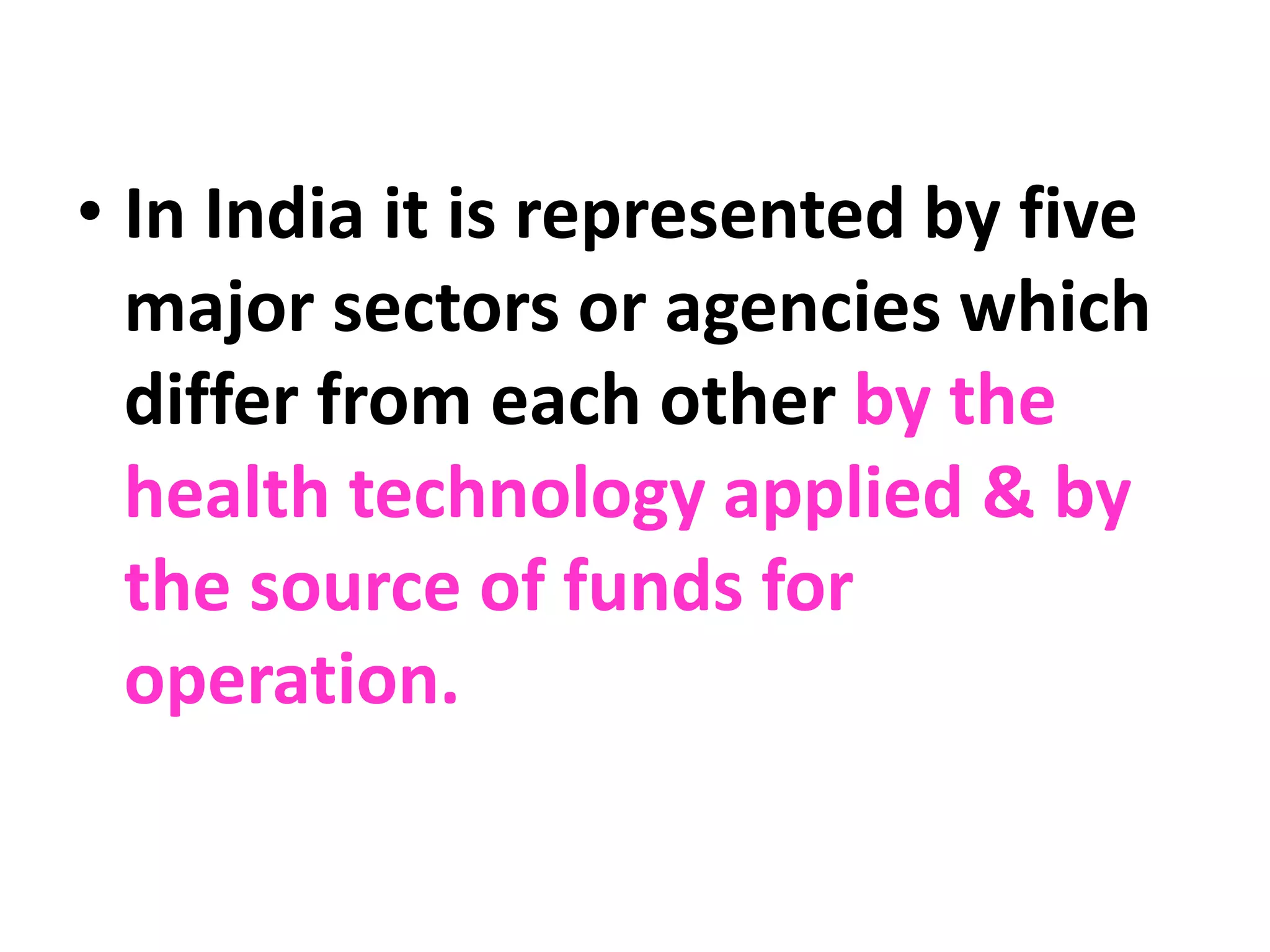 HEALTH CARE SERVICES IN INDIA | PPTX