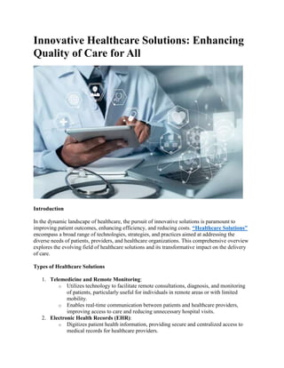 Innovative Healthcare Solutions: Enhancing Quality of Care for All | PDF