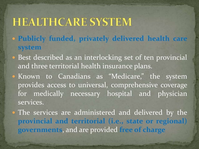 Health care system in canada | PPTX | Health Insurance | Insurance