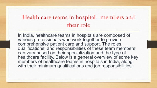 health care team in hospital memeber and their role.pptx