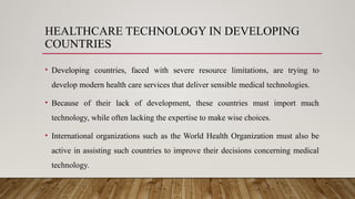 HEALTHCARE TECHNOLOGY IN DEVELOPING COUNTRIES NEW.pptx | Healthcare ...