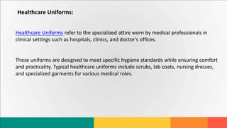 Uniforms in Healthcare and Hospitality: A Comprehensive Overview | PPTX