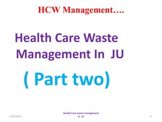 Health care waste management pptx | PPTX