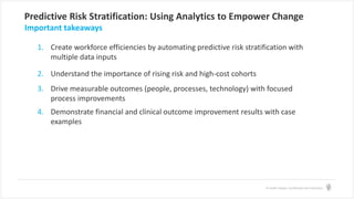 Predictive Risk Stratification: Using Analytics to Empower Change with ...