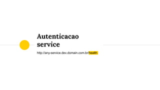 Health check API - Gustavo leite | PPT