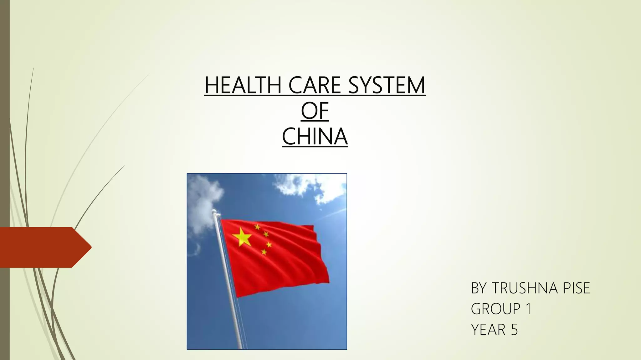 HEALTH CARE SYSTEM IN CHINA | PPTX