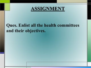 Health committees ppt | PPTX
