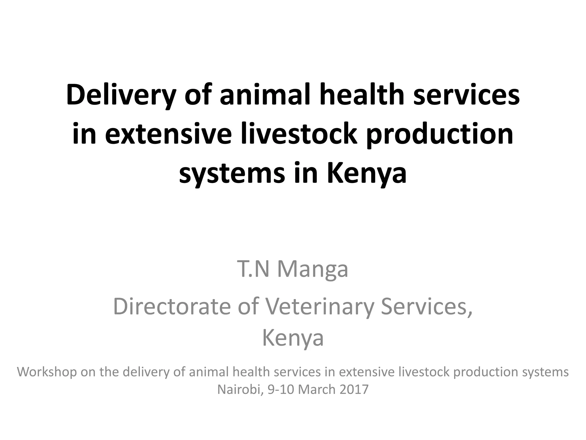 Delivery of animal health services in extensive livestock production ...