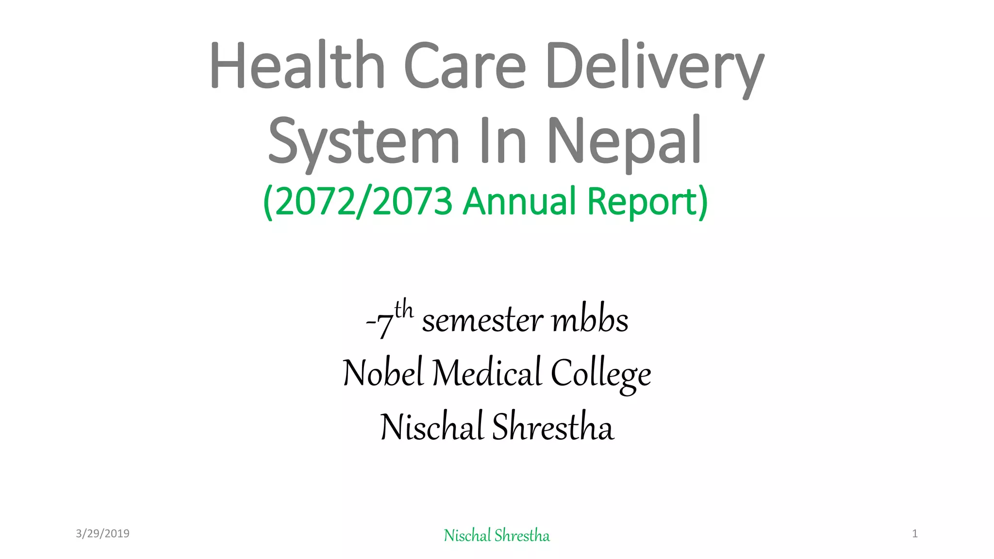 Health Care Delivery System in Nepal | PPTX | Infectious Diseases | Diseases and Conditions