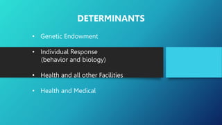 Health Determinants Components.pptx