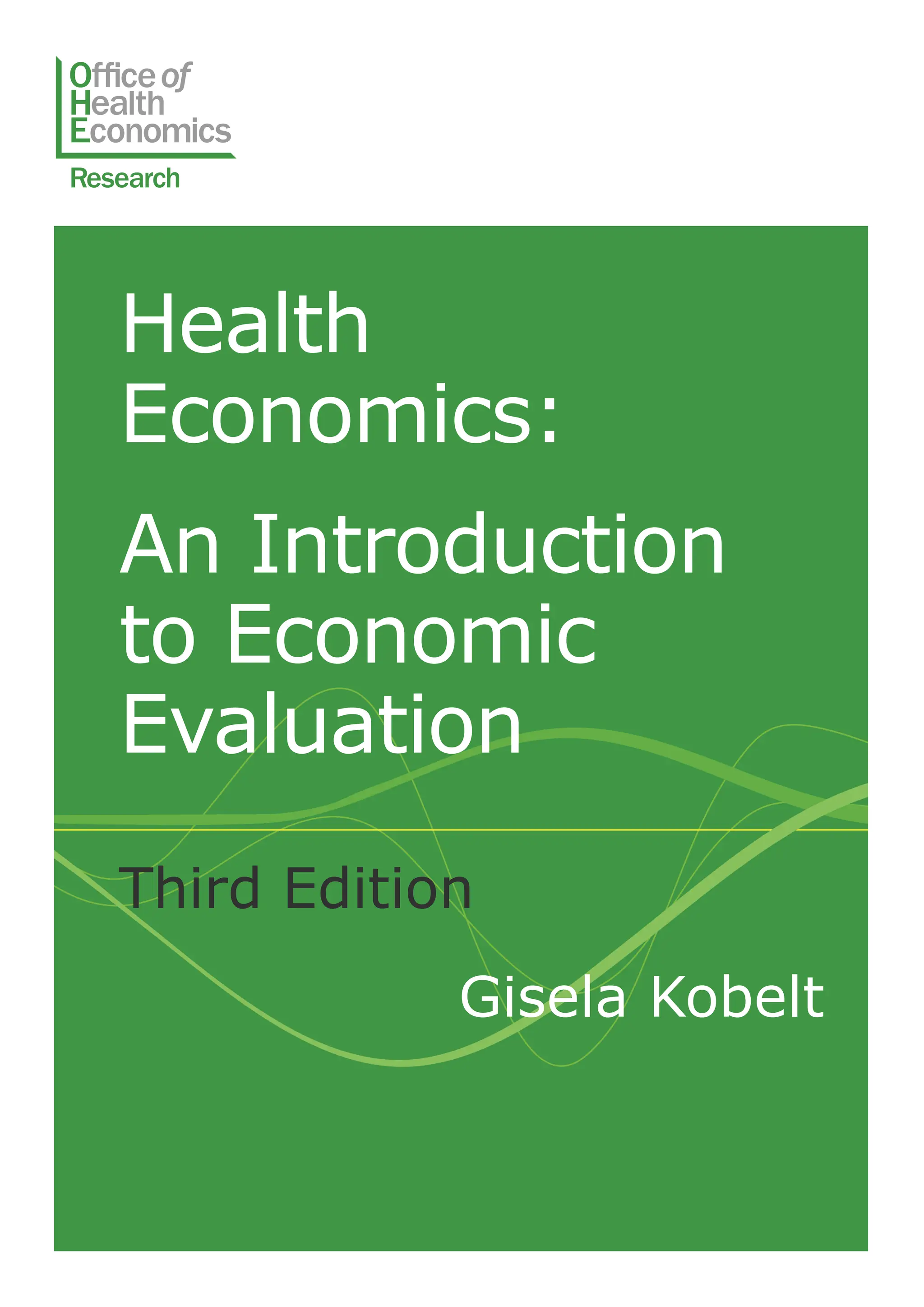 Health Economics A Introduction to econimic evaluation.pdf