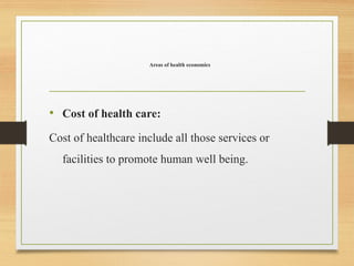 health economics and its com[penents in nursing management | PPTX