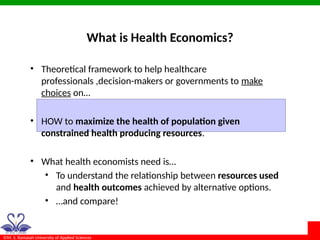 health economics and its impact on health. | PPTX
