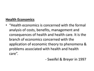 Health economics and evaluation of healthcare | PPTX