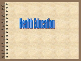 Health Education.ppt