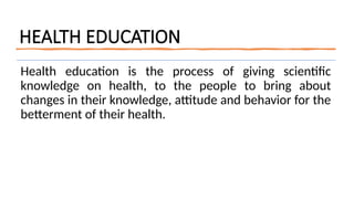 Health Education: Approaches and Methods | PPTX