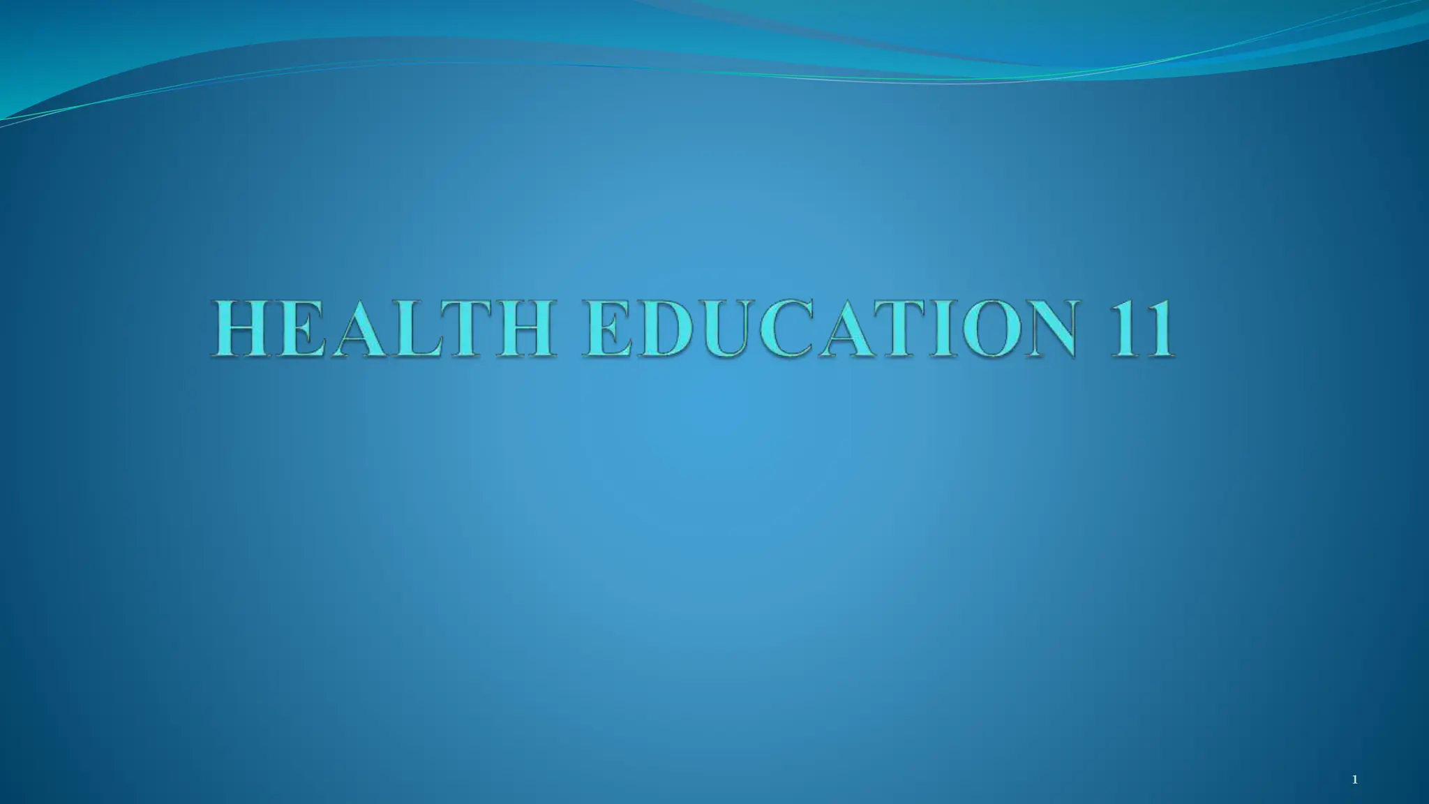 HEALTH EDUCATION Planning, Implementation And Evaluation Of Health ...