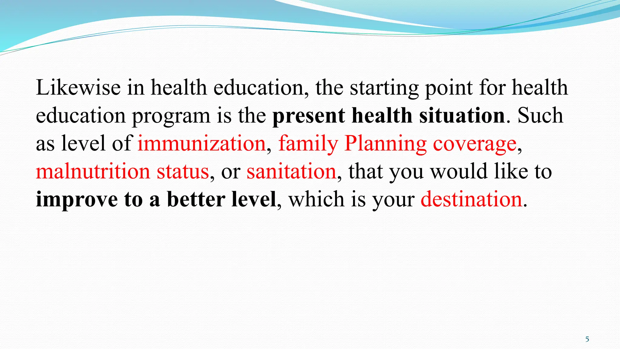 HEALTH EDUCATION Planning, Implementation And Evaluation Of Health ...