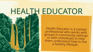 HEALTH EDUCATOR in Midwifery Practice.pptx