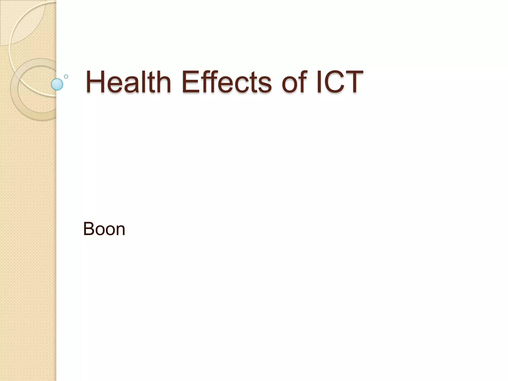 Health effects of ict | PPT