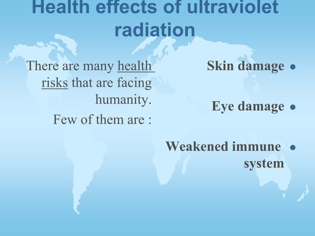 Health effects of ultraviolet radiation | PPTX